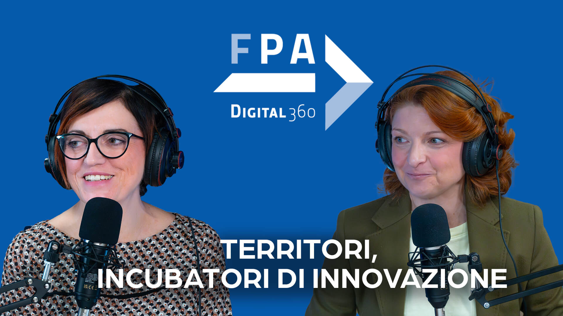Territori, incubatori di innovazione. Il videopodcast di FPA