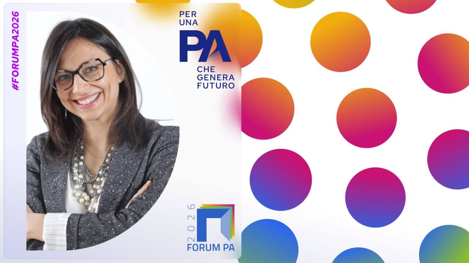 FORUM PA 2026: il programma per una PA che genera futuro